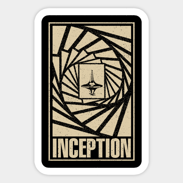 The dream is real. - Inception - Sticker | TeePublic
